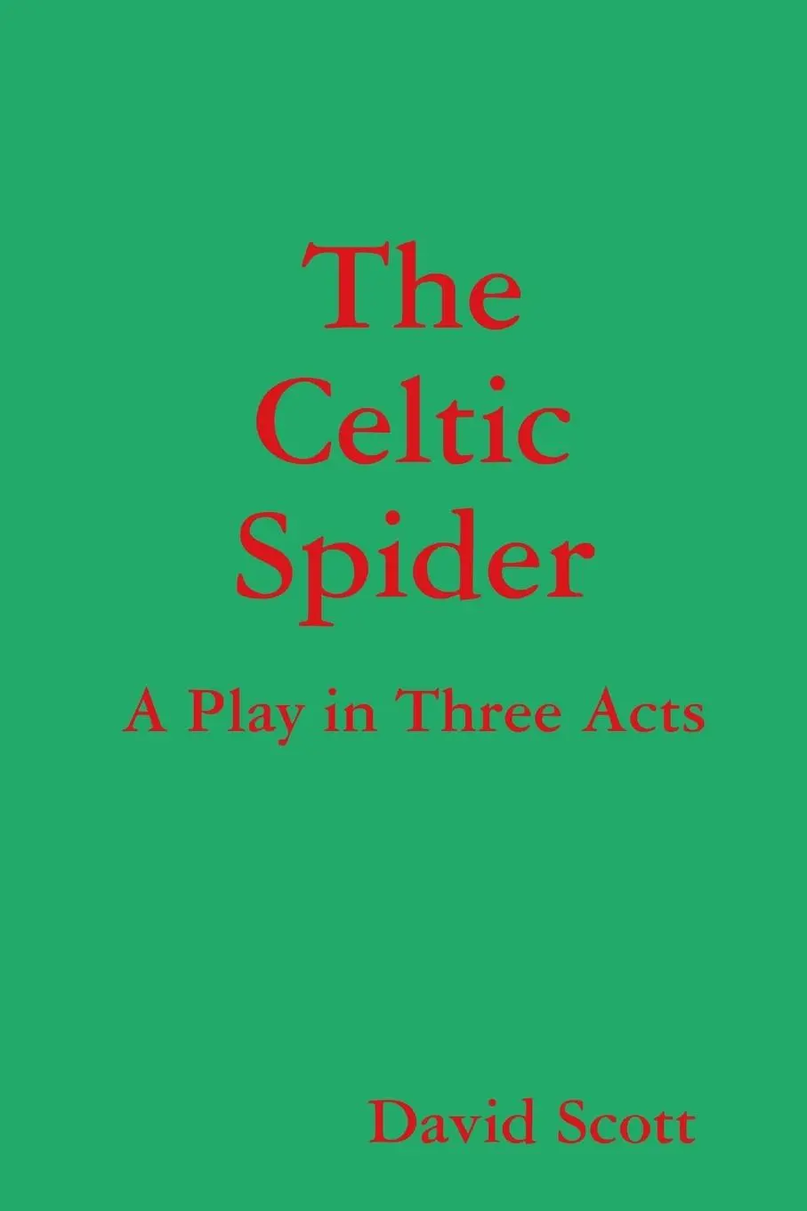 The Celtic Spider David Scott Taschenbuch Kartoniert / Broschiert ...