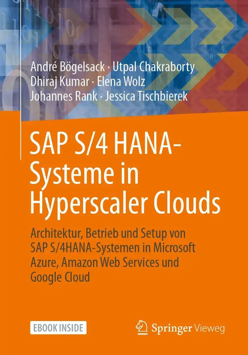 SAP S/4 HANA-SYSTEME in Hyperscaler Clouds André Bögelsack (u. a ...