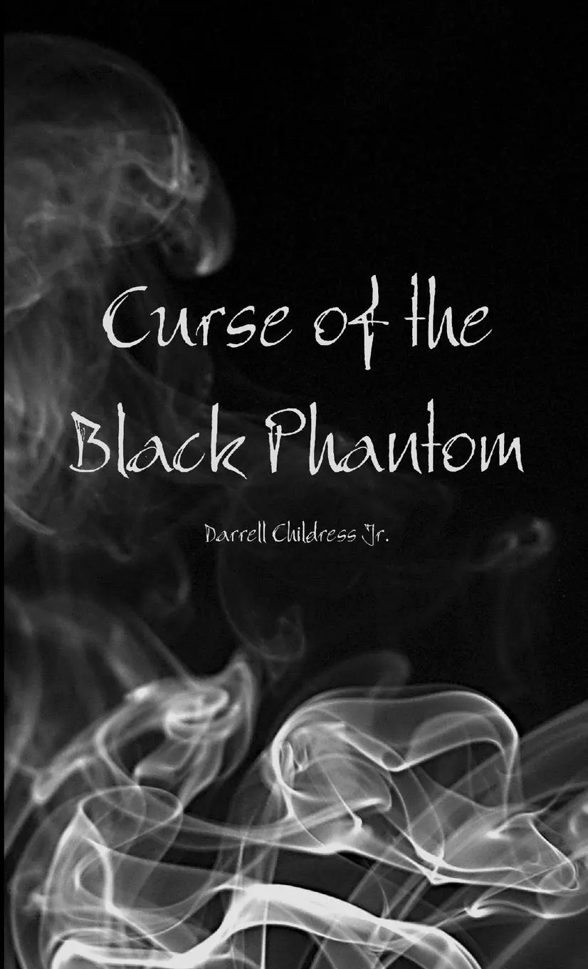 Curse of the Black Phantom Darrell Childress Jr Taschenbuch Englisch ...