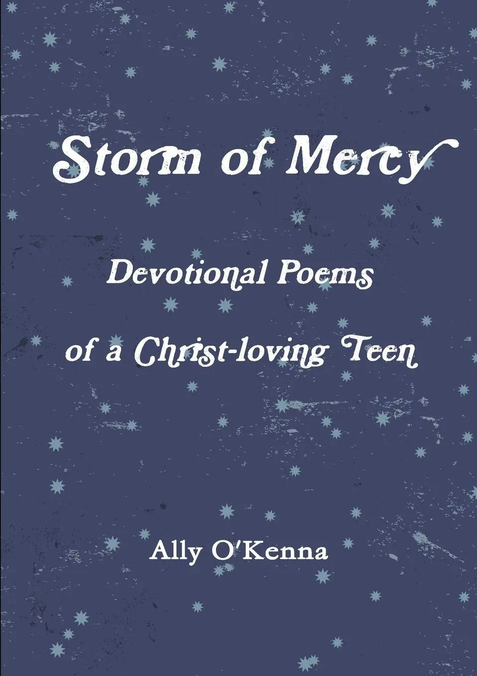 Storm of Mercy Ally O'Kenna Taschenbuch Kartoniert / Broschiert ...