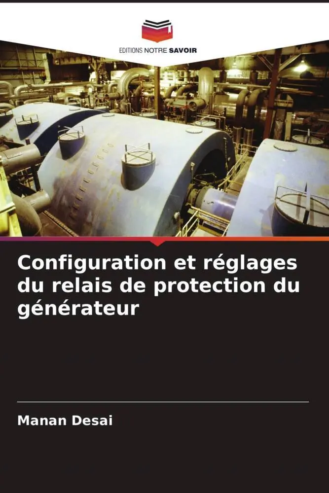 Configuration et réglages du relais de protection du générateur Manan ...