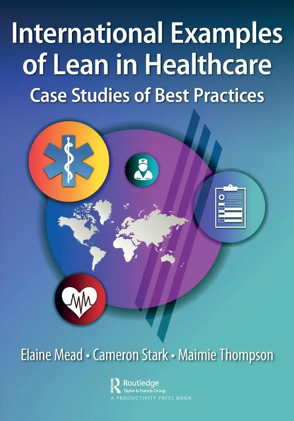 INTERNATIONAL EXAMPLES OF Lean in Healthcare Case Studies of Best ...