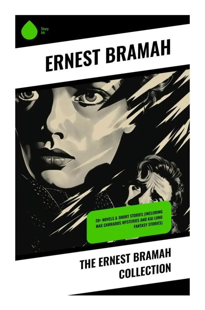The Ernest Bramah Collection Ernest Bramah Taschenbuch Englisch Sharp ...