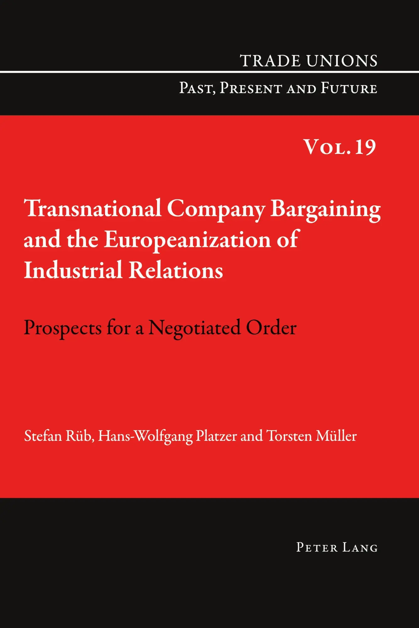 Transnational Company Bargaining and the Europeanization of Industrial ...